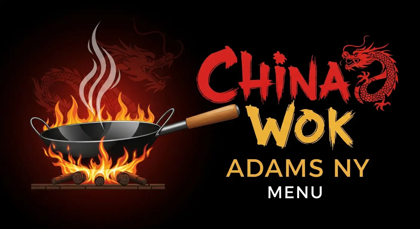 China Wok Adams NY Menu & Prices